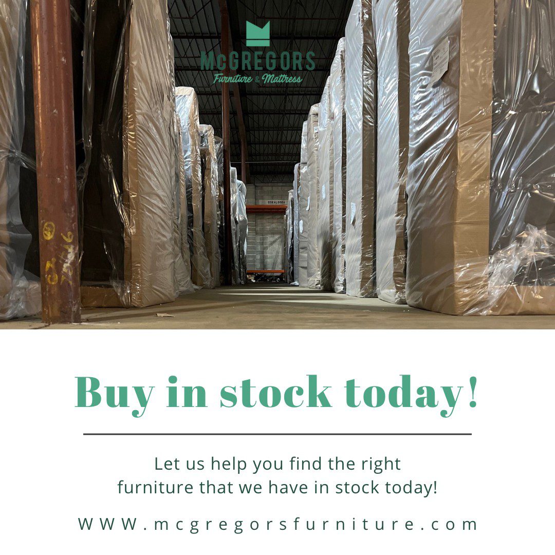 Buy IN-STOCK Today! | McGregors Furniture & Mattress